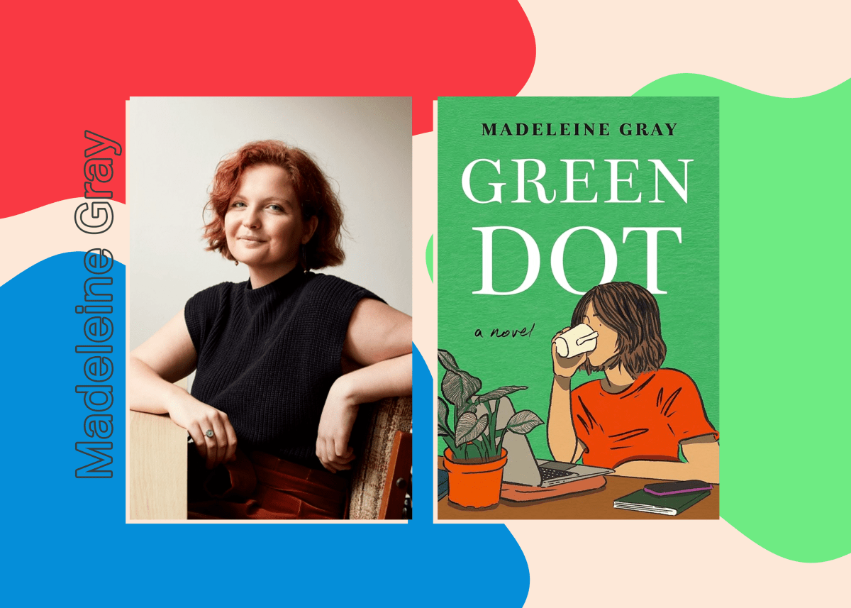 Read an Excerpt from Green Dot by Madeleine Gray – debutiful
