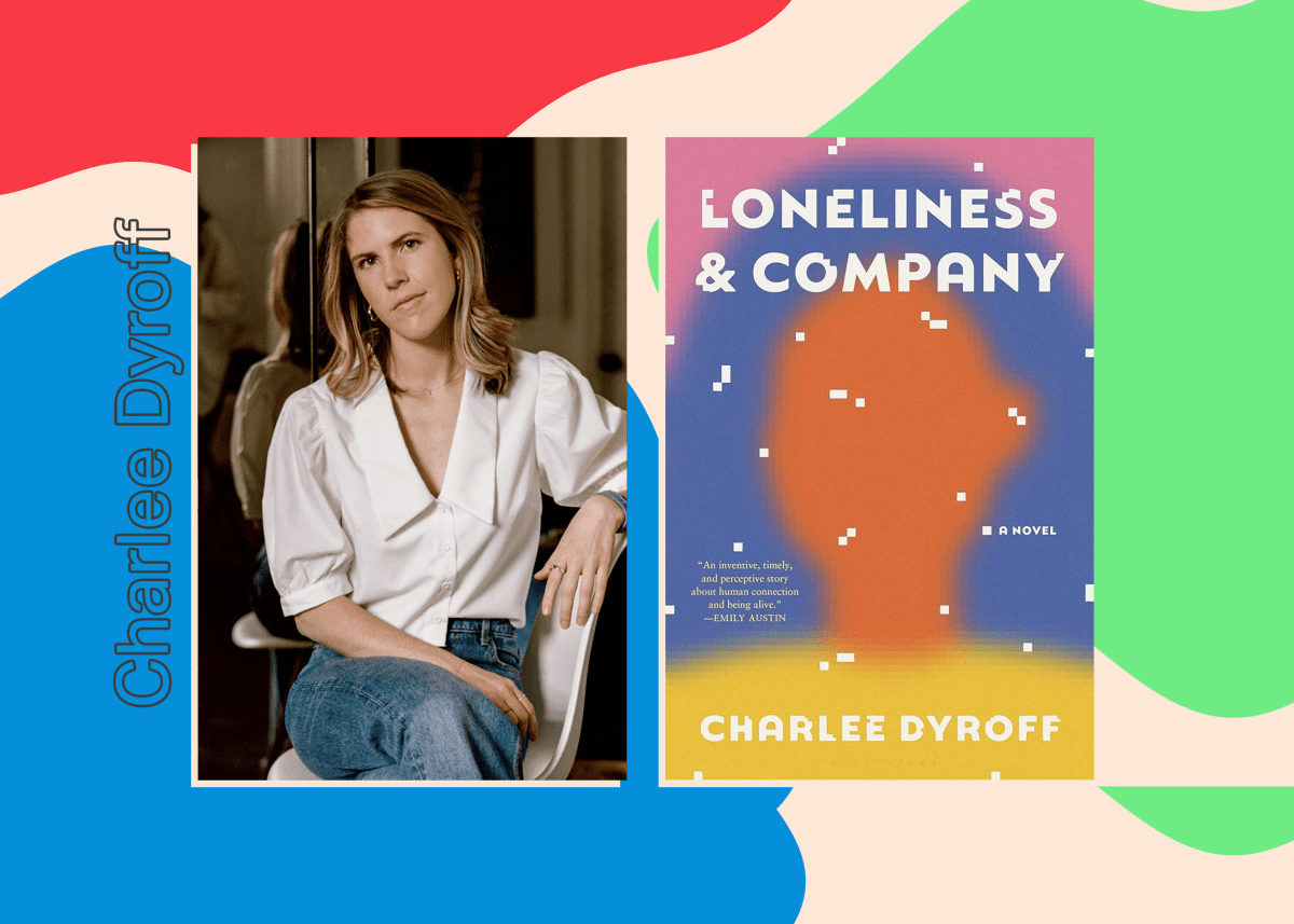 First Taste: Charlee Dyroff Reads From Loneliness & Company – debutiful