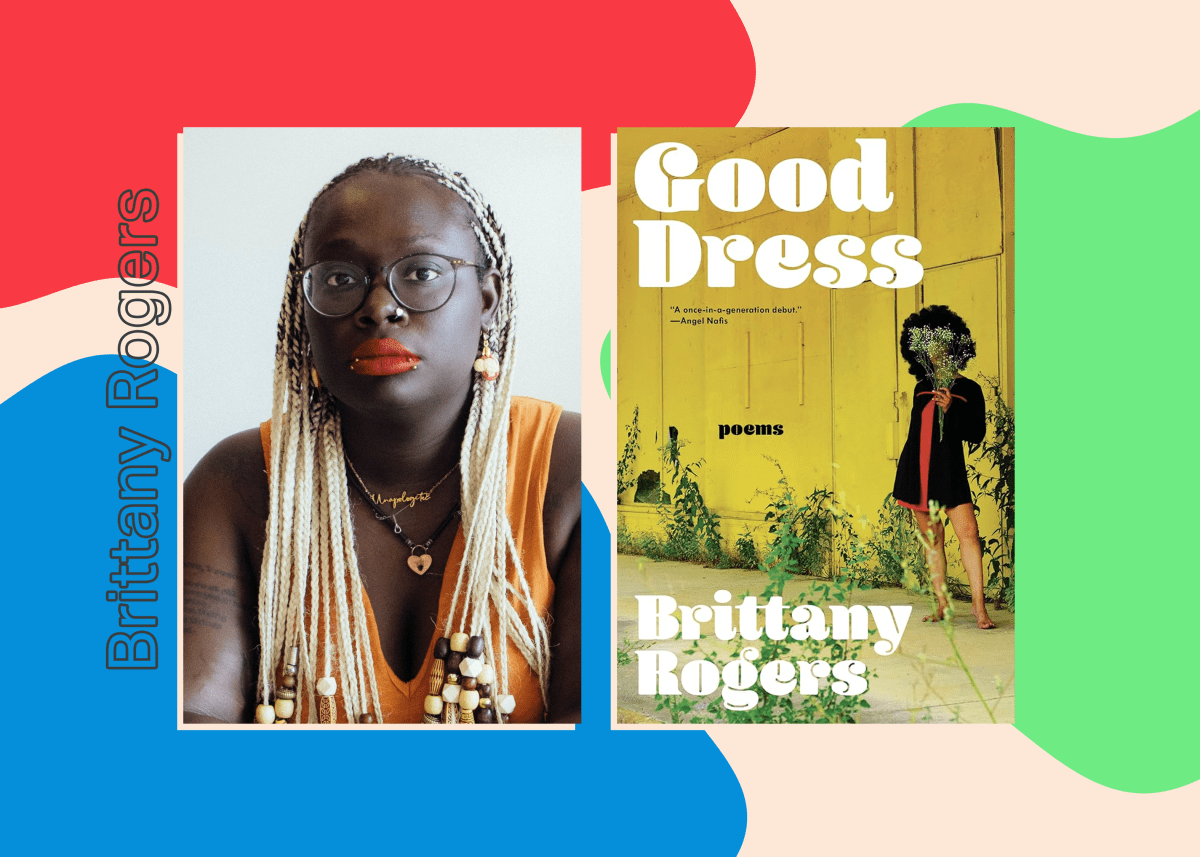 First Taste: Brittany Rogers Reads From Good Dress – debutiful
